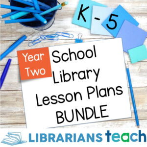 Full Year of Library Curriculum | Librarians Teach